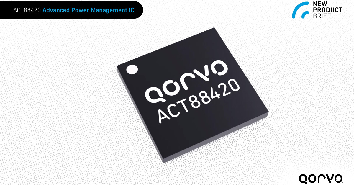Qorvo 为物联网和紧凑型设备推出全新可配置的 PMIC - Qorvo
